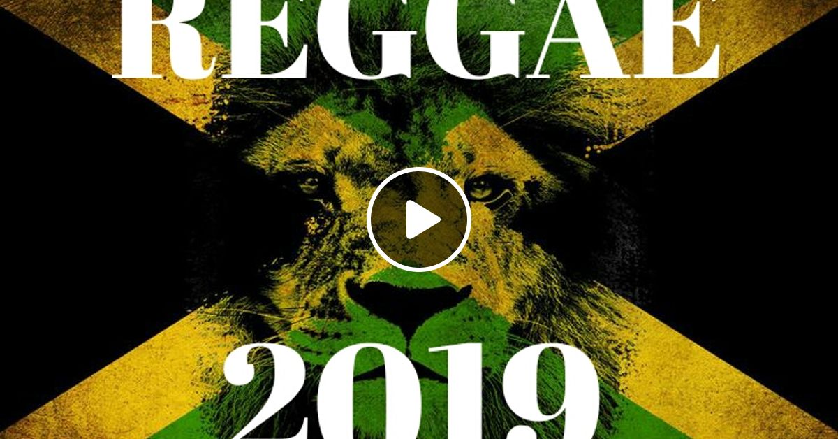 REGGAE 2019 (Pt 4) by Slyck Mix listeners | Mixcloud