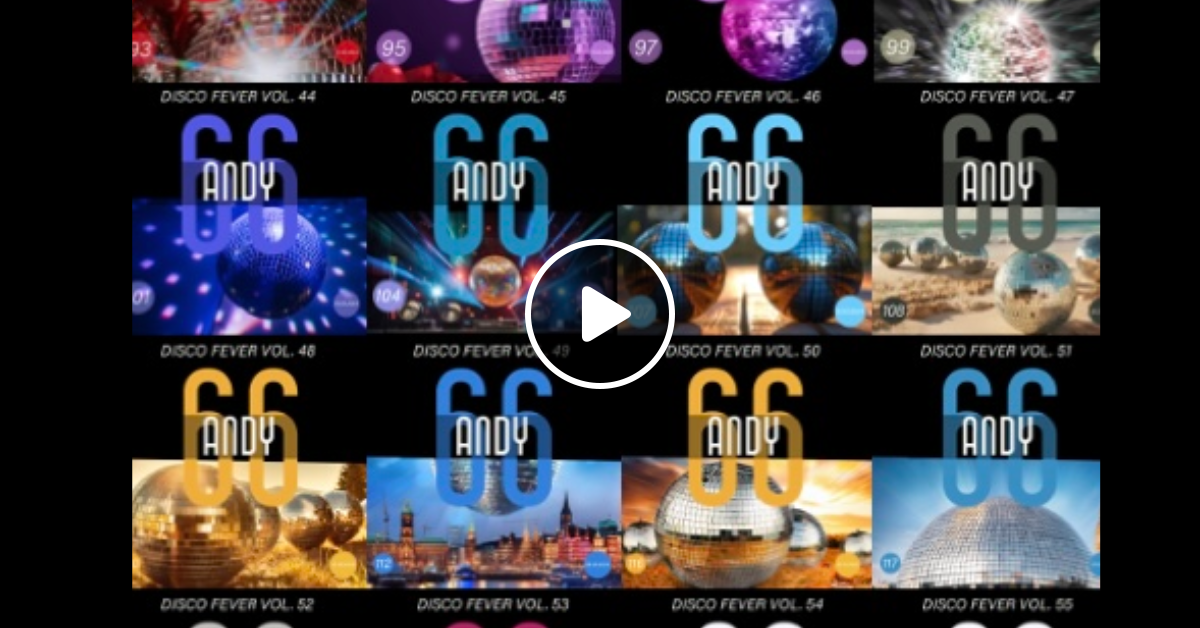 Andy 66 - Best Of Disco Fever 2024 by Andy 66 | Mixcloud