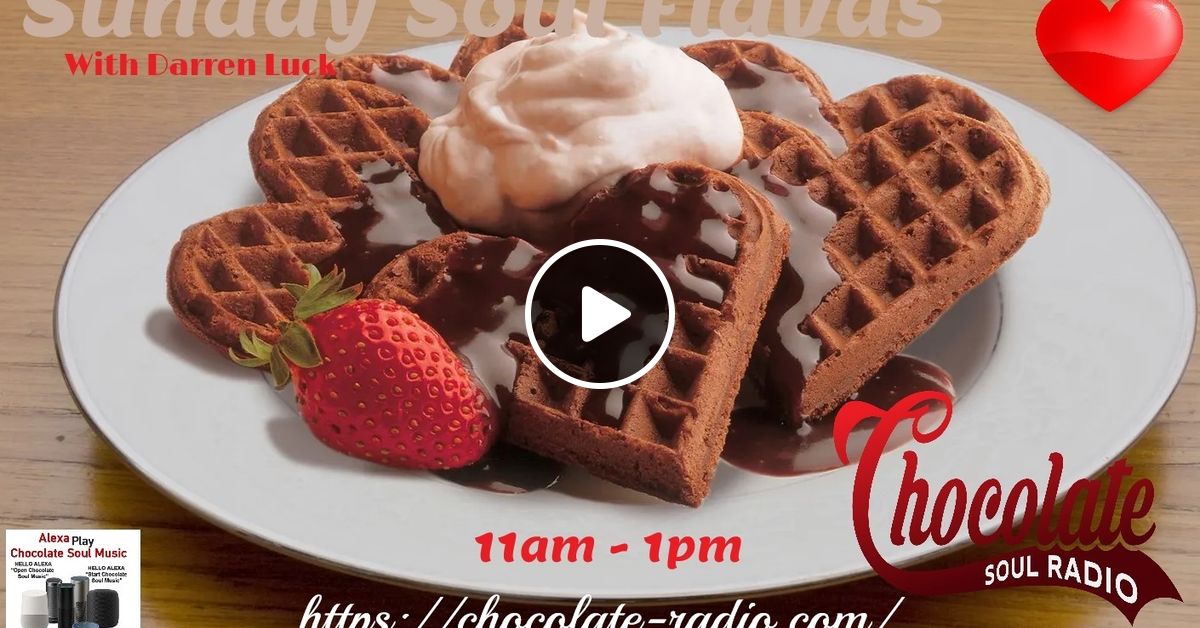 Smooth Sunday Soul Flavas 21/4/24 by Darren Luck | Mixcloud