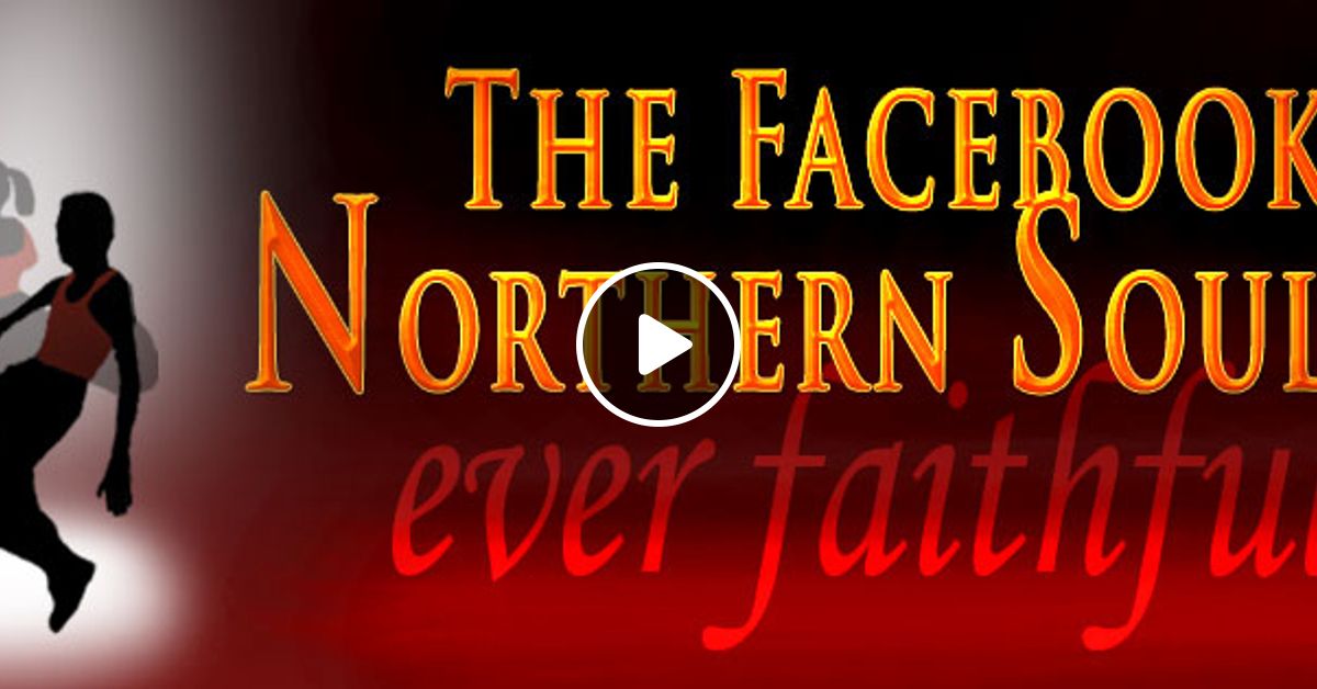 Facebook Northern Soulers modern and crossover theme night 6/4/2015 by ...