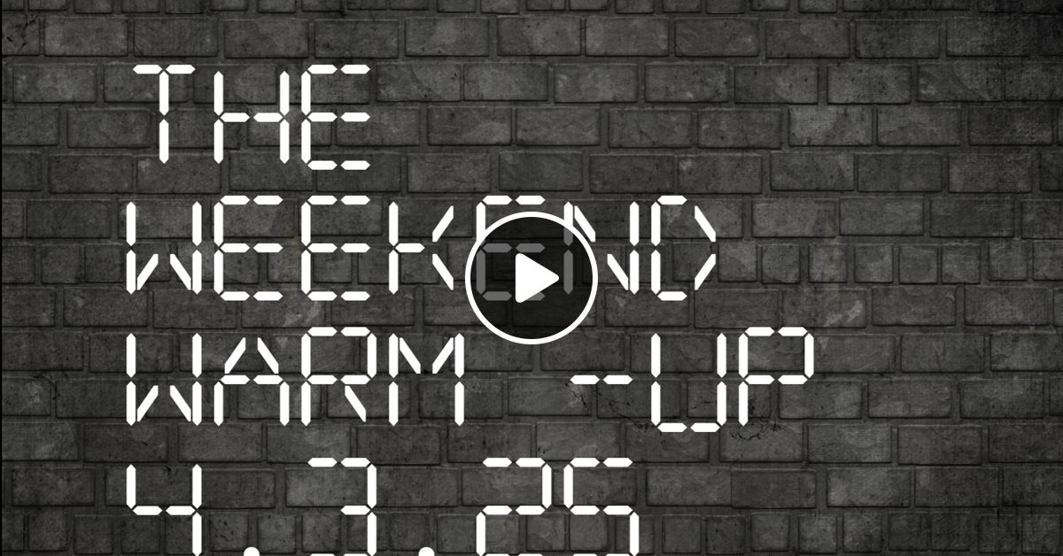 Weekend warm -up 4.3.25. by DJ Blaze7 | Mixcloud