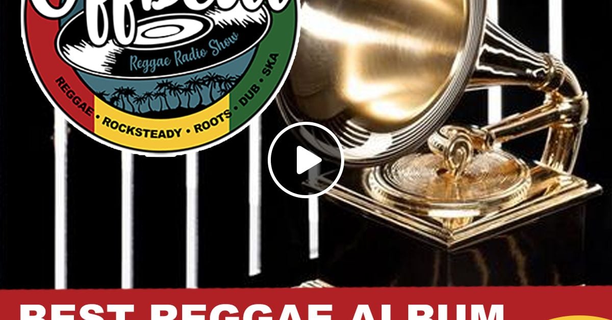 Episode 97 - Grammy Nominees 2023 (Ft. Kabaka Pyramid / Koffee / Sean ...