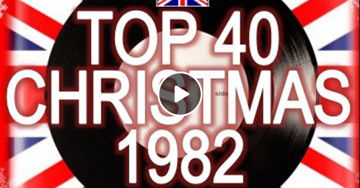 UK TOP 40: 19 DECEMBER 1982 - 1 JANUARY 1983 *THE CHRISTMAS CHART* by ...