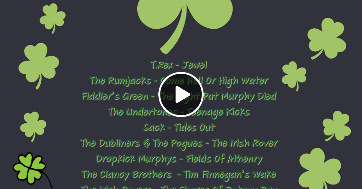 Happy St. Patricks Day Weekend 2025!! by Elasticglamradio | Mixcloud