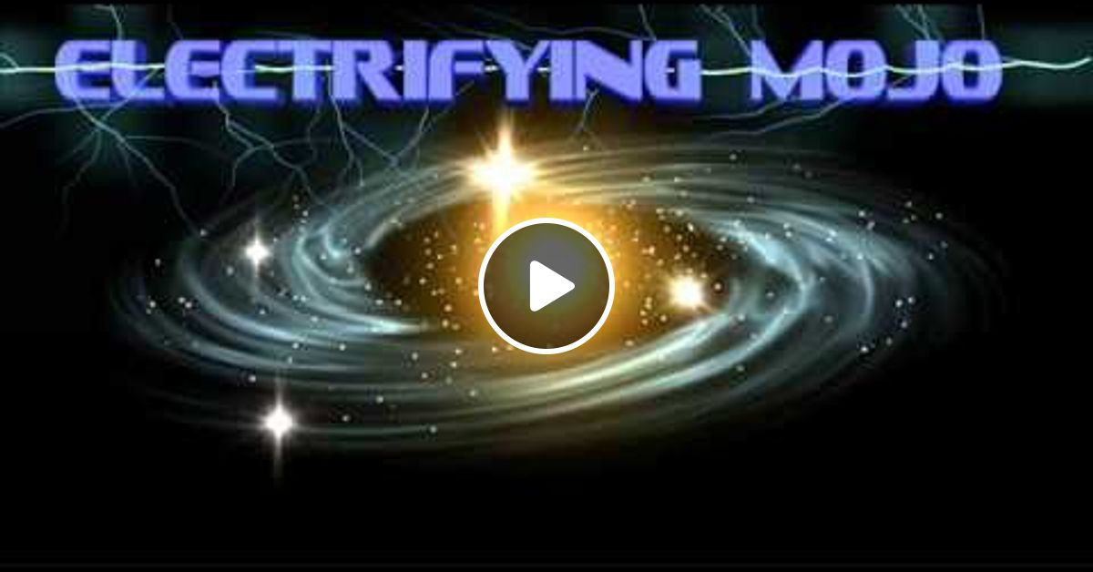 Electrifying Mojo Association - Pilot Episode by Mr. Andersen | Mixcloud