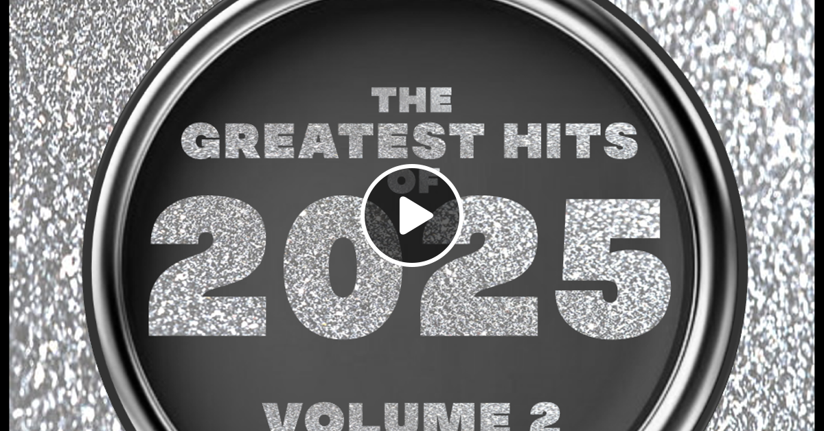 GREATEST HITS OF 2025 : 2 feat. HUNTR/X TAYLOR SWIFT RAE SABRINA ...