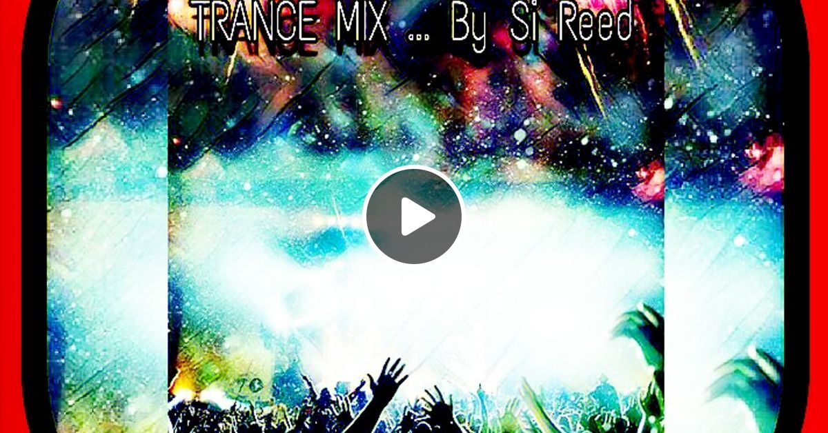 SANTA'S TRANCE MIX BY SI REED ( XMAS UPLIFTING VOCAL TRANCE MIX ) by Si ...