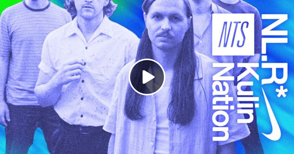 NTS x NikeLab Radio* Kulin Nation w/ Surprise Chef (Live) - 27th August ...