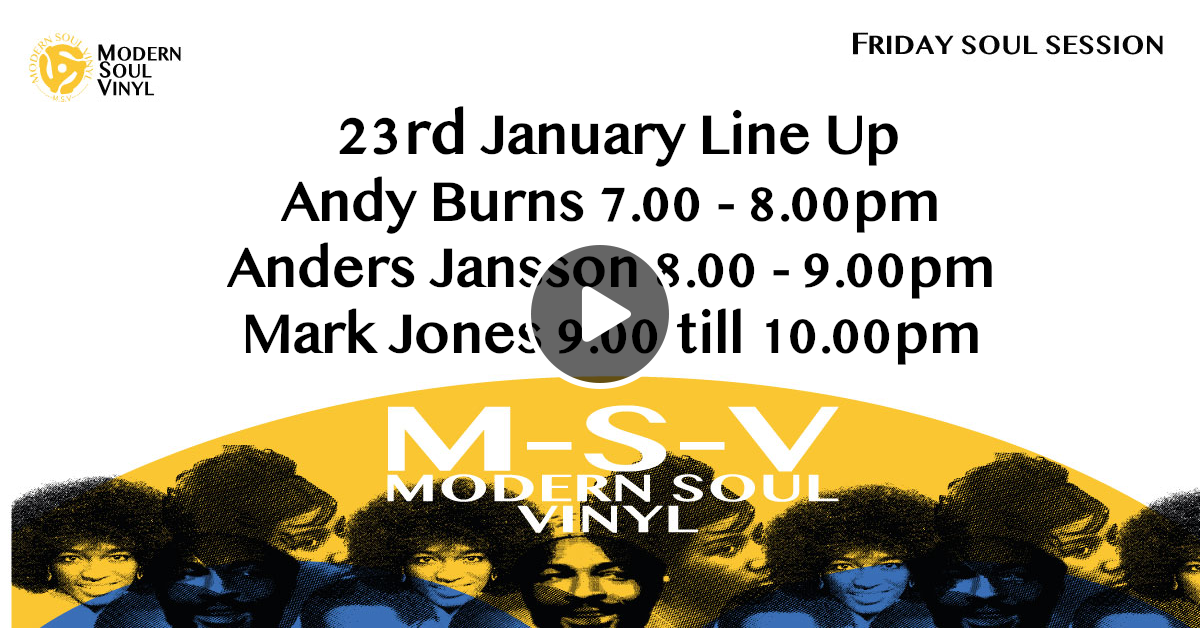 MSV Friday Soul Session 23 01 26 Andy Burns, Anders Jansson & Mark ...