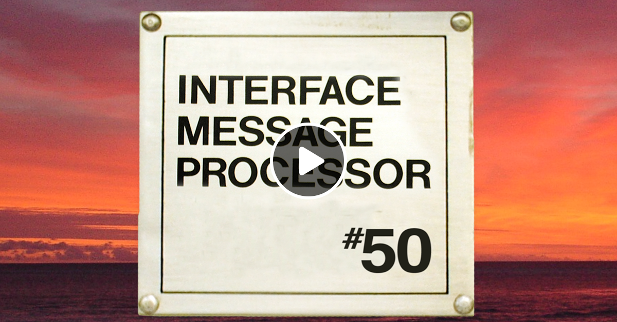 Interface Message Processor #50: "imminent metaphor pieces" by Iris ...