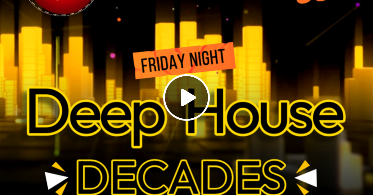 Dj Lucho - Live Stream from 10-06-23 - "Deep House Decades" - Remixes, Covers of Popular Songs ...