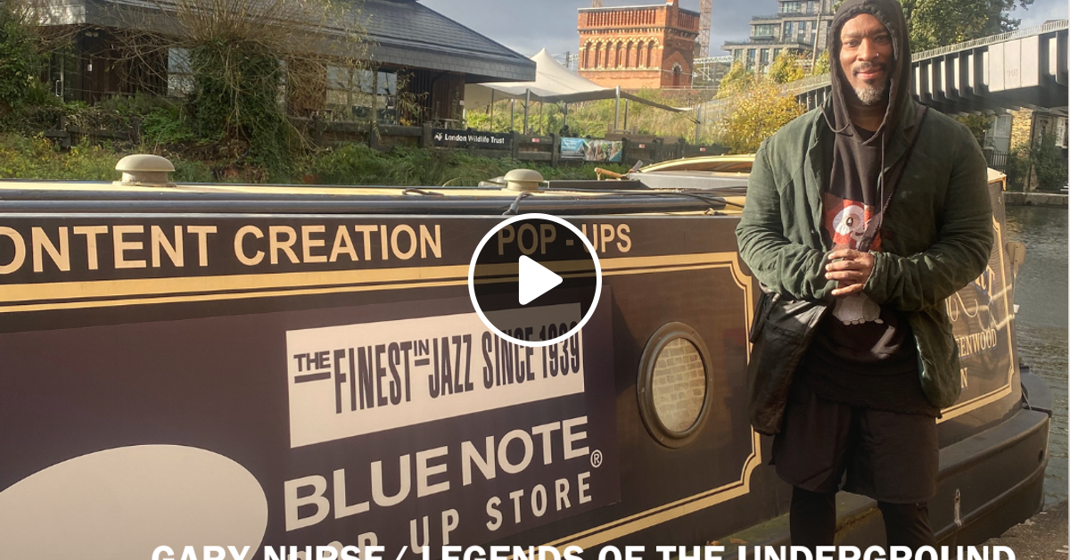 Gary Nurse | Legends of The Underground | Blue Note Records x The BoAt ...