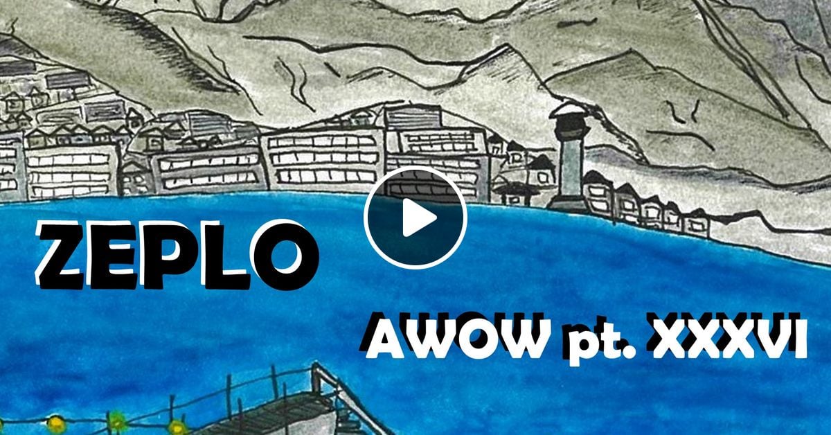AWOW pt. XXXVI - Ma Quale Idea by ZEPLO | Mixcloud