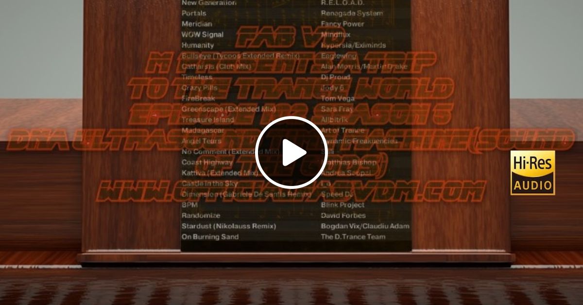 Fab vd M Presents A Trip To The Trance World Episode 102 Season 5 DNA ...