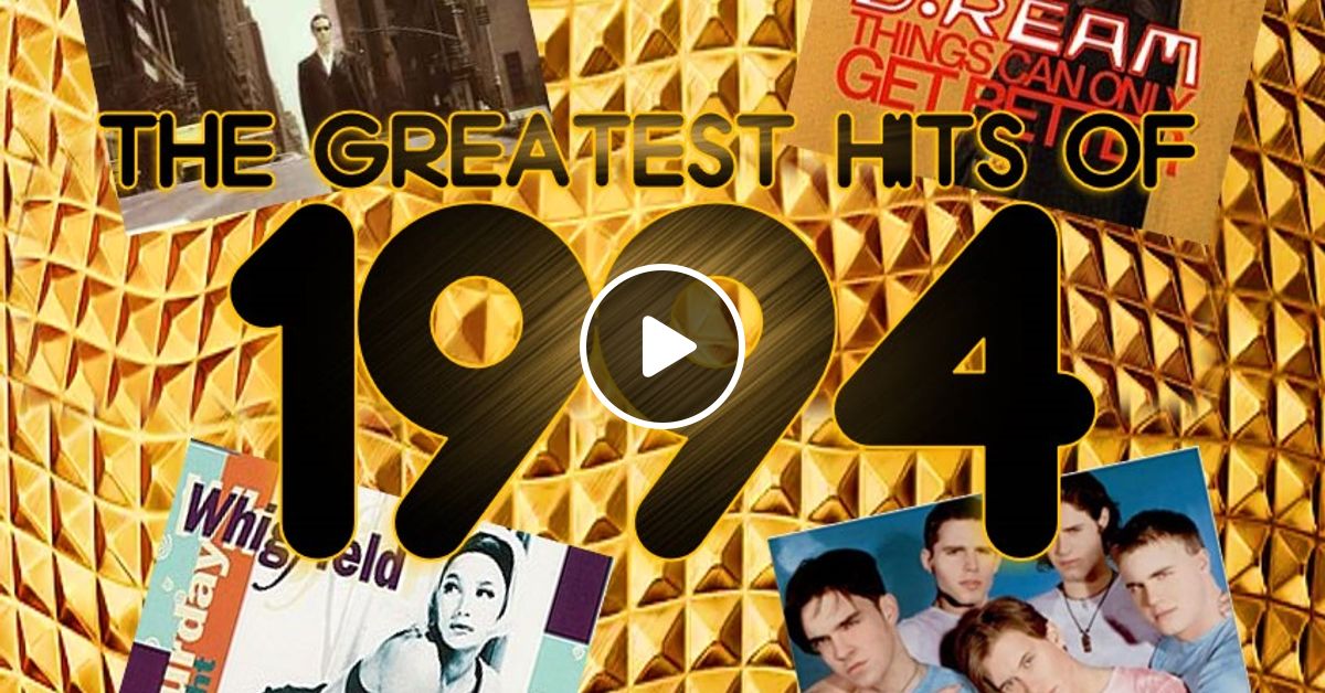 THE GREATEST HITS OF 1994 by RPM | Mixcloud