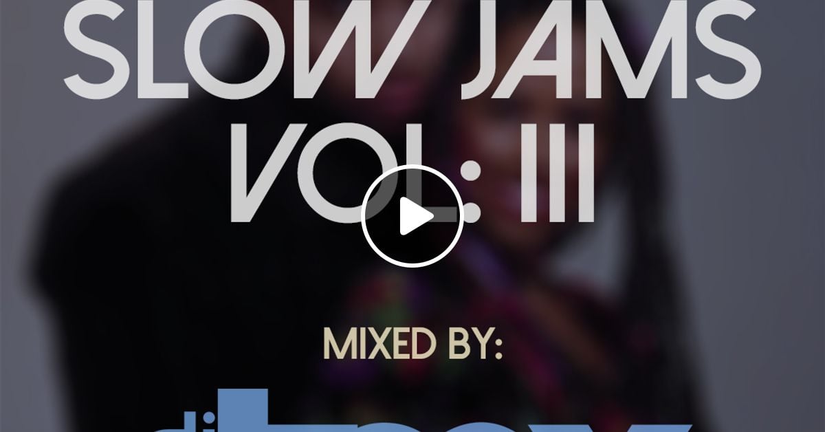 90's Slow Jams Vol. III - Mixed By Dj Trey (2017) by Dj Trey | Mixcloud