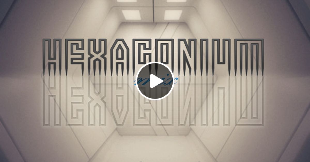 INTROCUT - HEXAGONIUM Mix by introcut | Mixcloud