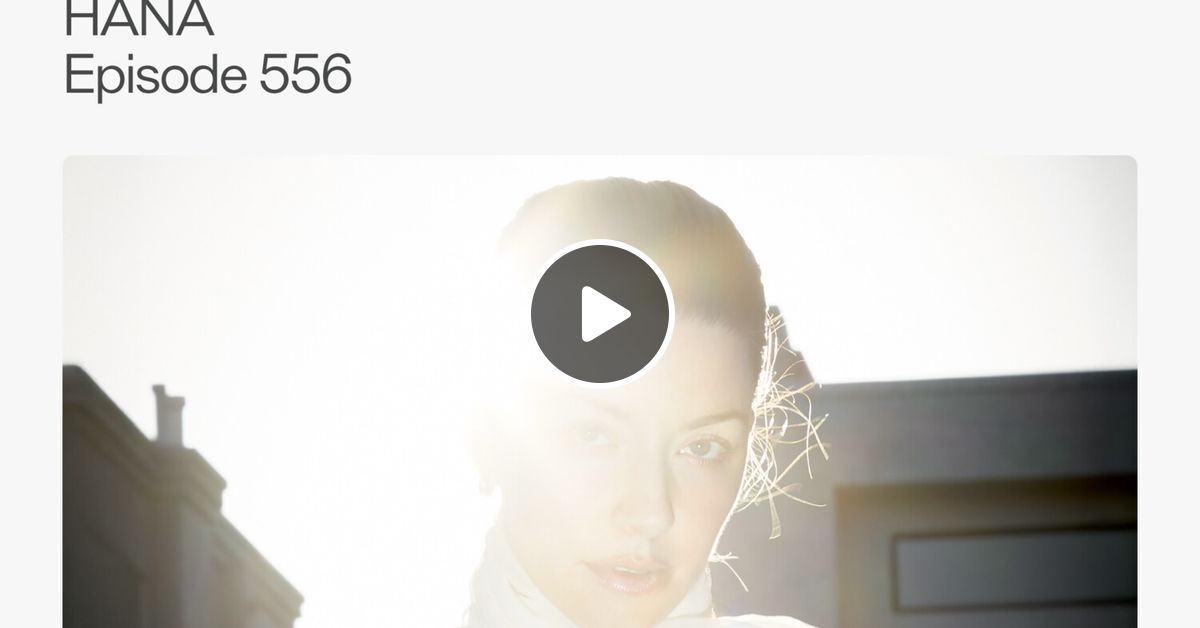The Anjunadeep Edition 556 with HANA by Anjunadeep | Mixcloud