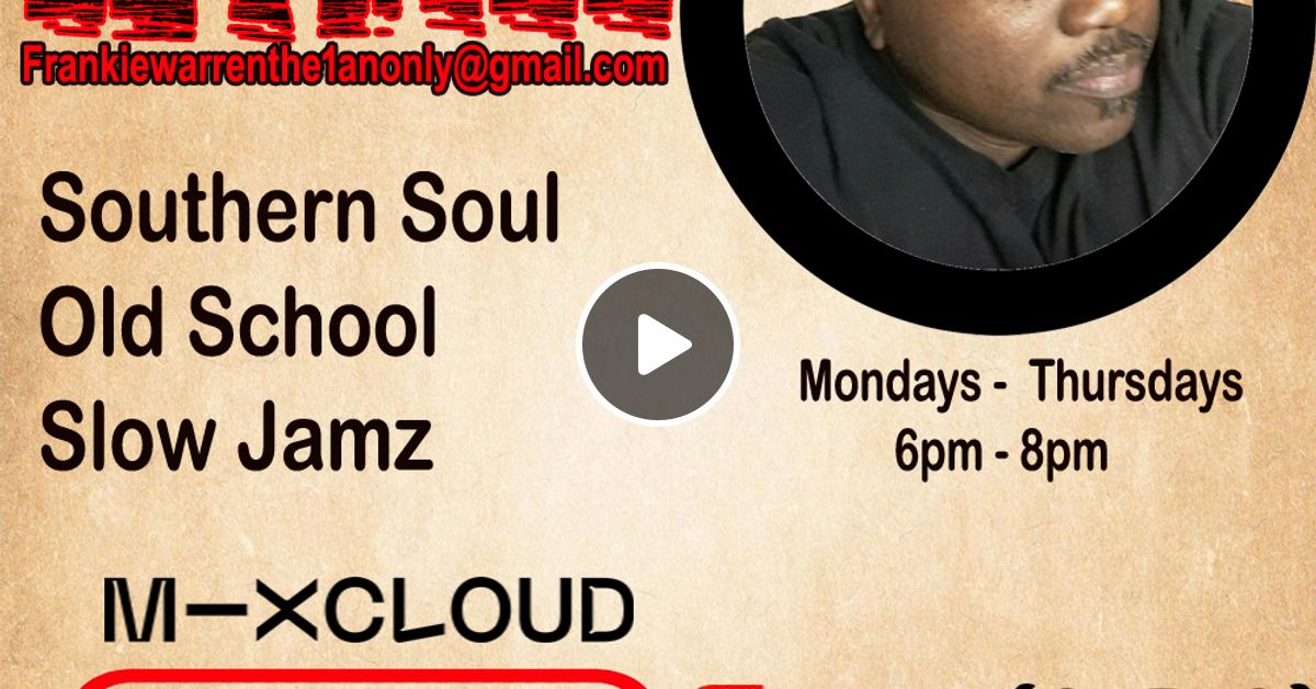 Southern Soul & Old School by Da Jamz | Mixcloud