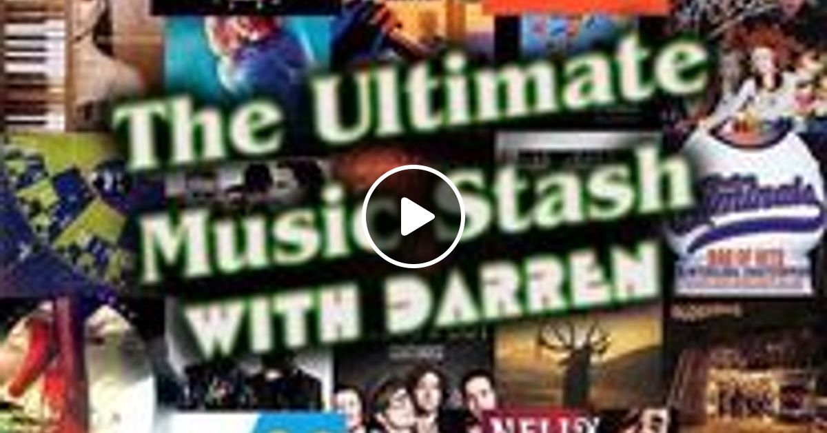 THE ULTIMATE MUSIC STASH WITH DARREN, FIRST BROADCAST MONDAY, 23RD OF JUNE 2025 by HeadlessDj ...