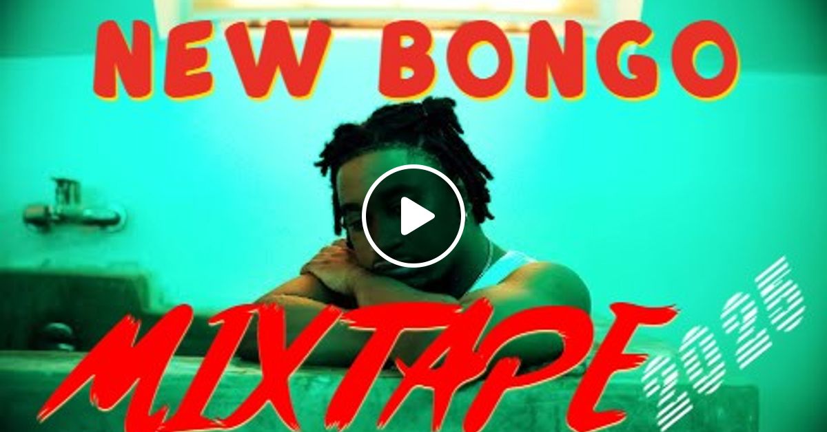 NEW BONGO MIX 2025 by Dj Baero | Mixcloud