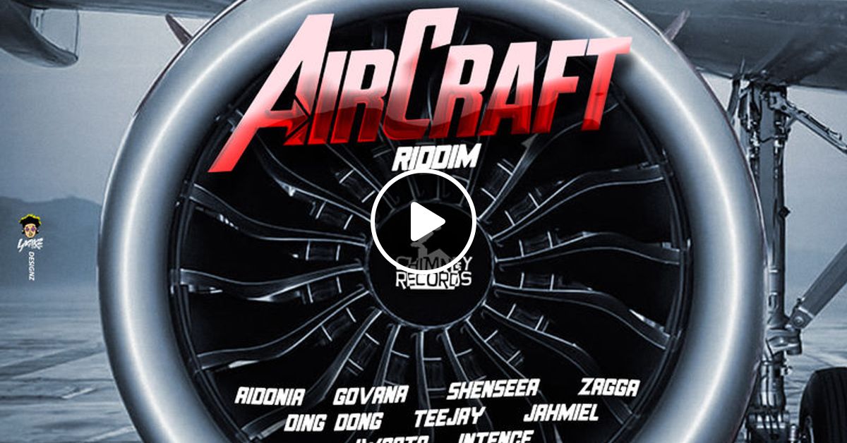 AirCraft Riddim Mix (Dancehall 2019 Ft Aidonia, Chris Martin, Ding Dong ...