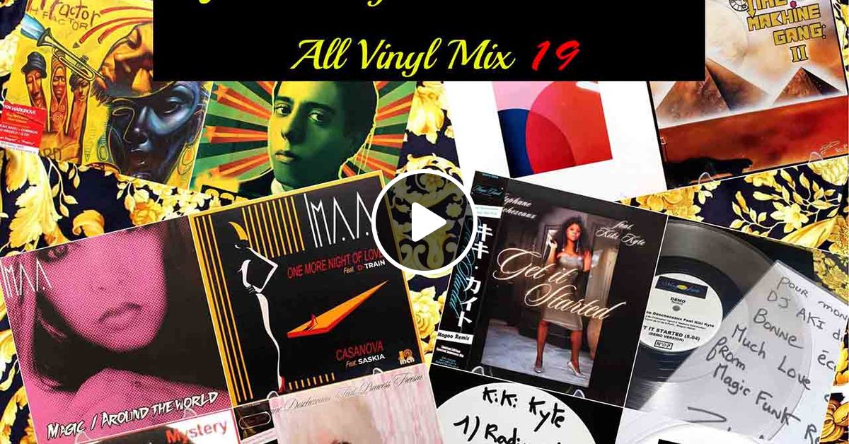 DJ AKI Elegant Funk On Fleek All Vinyl Mix 19 (96Khz 24bit) by DJ AKI ...