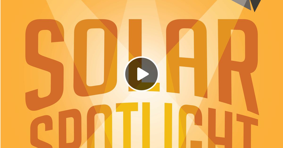 Solar Spotlight: Demystifying the solar sales process by Solar Power ...