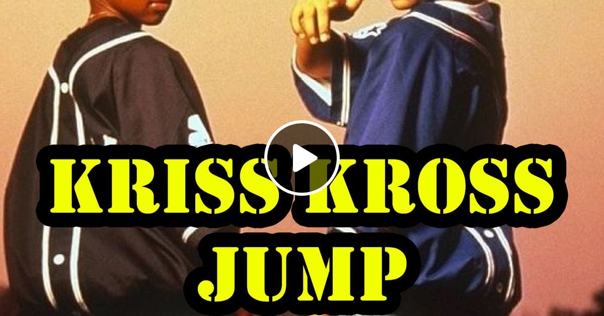 Kriss Kross - Jump (DJ Wille EDM Remix) by DJ Wille AKA DJ Trancinsky ...