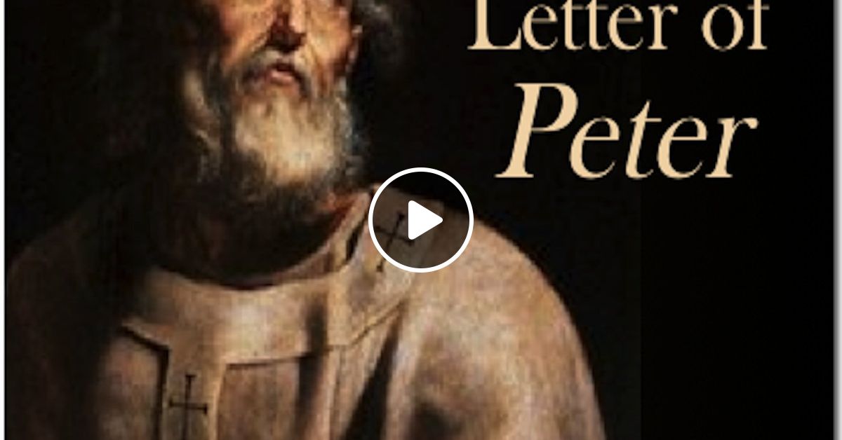Lesson 5 - The First Letter of Peter by First Peter | Mixcloud