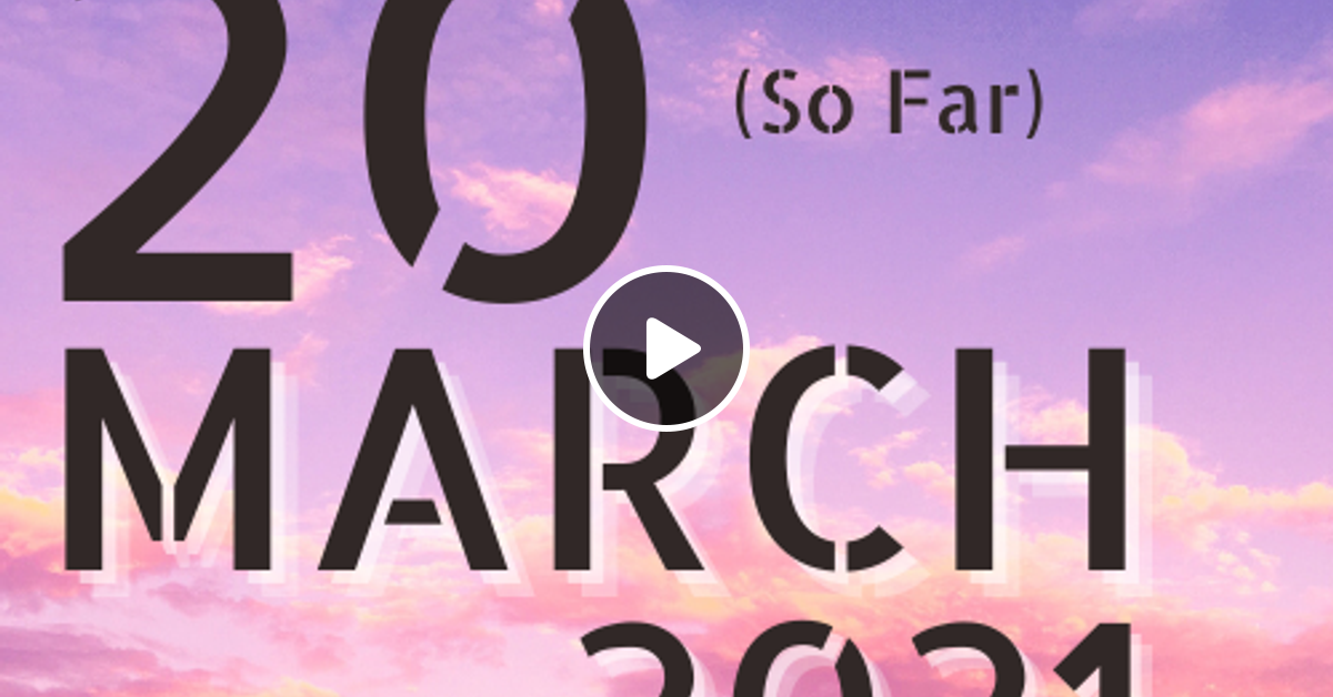 The Top 20 Countdown for 2021 - March Edition by Zouk My World Radio ...