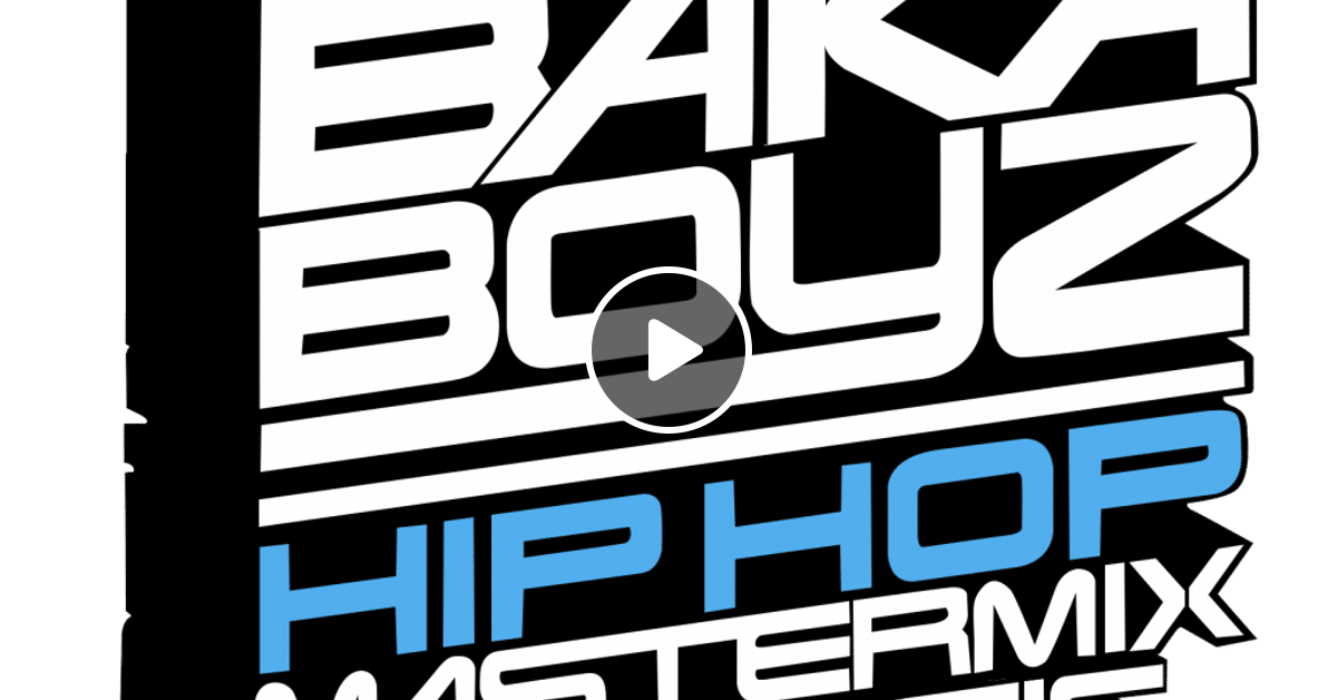 Hip-Hop Master Mix Classic Edition 5-20-2022 by THEBAKABOYZ | Mixcloud