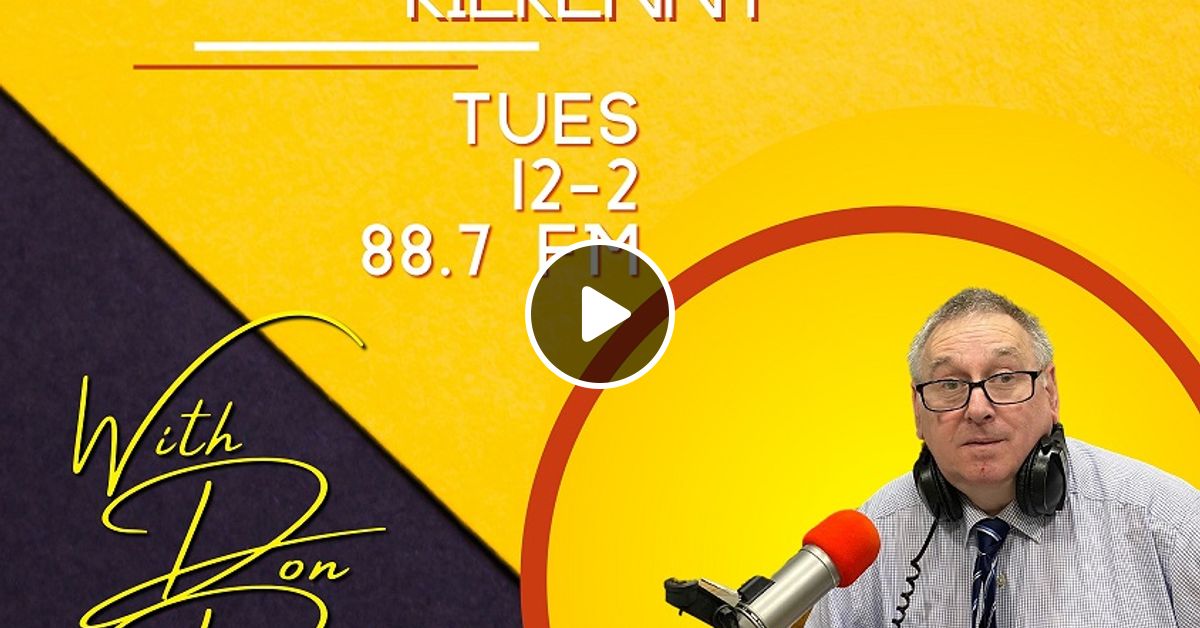 Good Afternoon Kilkenny - Don Devlin 16-07-24 12:00-14:00 by Community Radio Kilkenny City ...