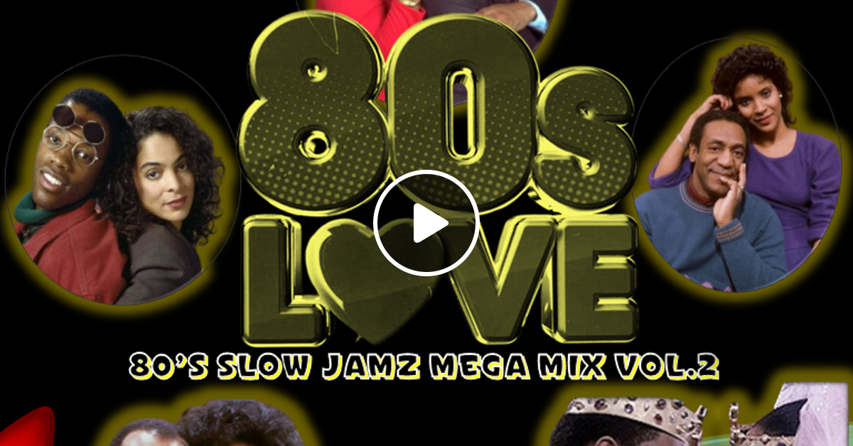 DJ GlibStylez - 80's Ultimate Slow Jamz Mega Mix Vol.2 by DJ GlibStylez ...