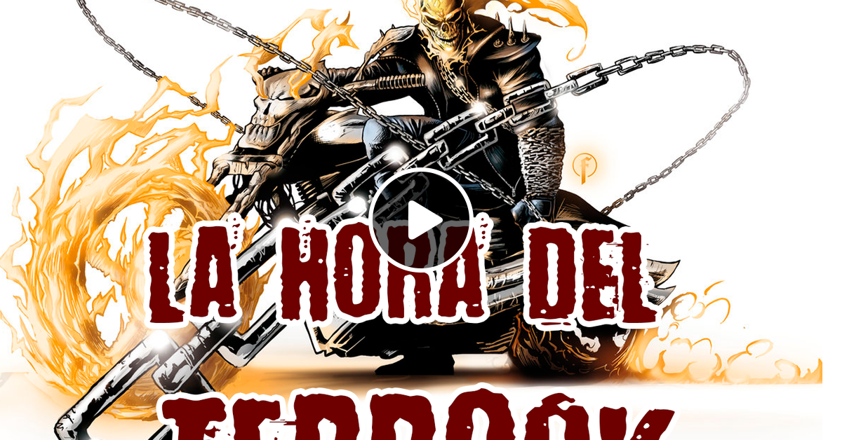 LA HORA DEL TERROCK CAPÍTULO 39 by LahoradelTerrock | Mixcloud