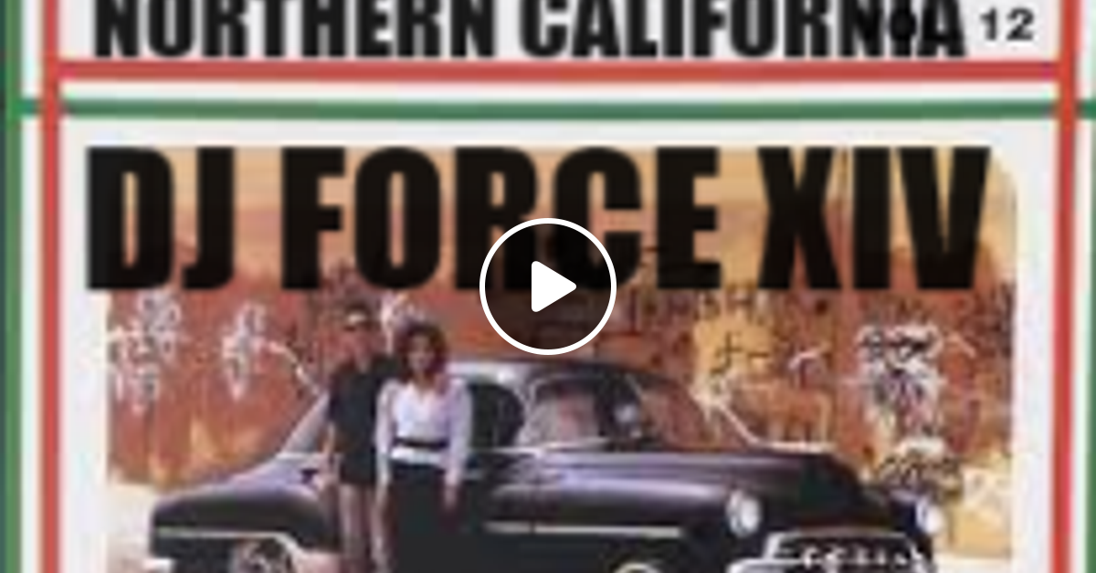 DJ FORCE 14 SUNDAY OLDIES EAST SAN JOSE NOR CAL BAY AREA 408 by ...