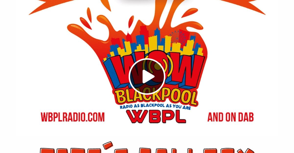 Tate's Gallery - WBPL WOW Blackpool - Saturday 18th May 2024 by Radio ...