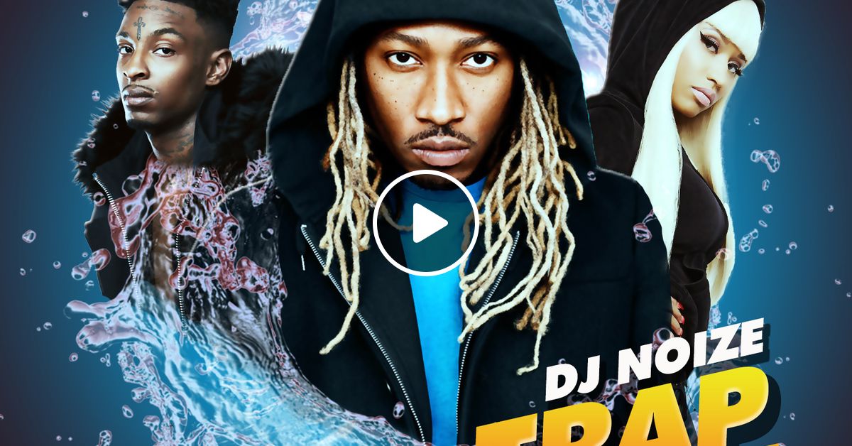 Trap Tape #05 | Hip Hop, Trap, Rap Club Mix | Street Rap, Soundcloud ...