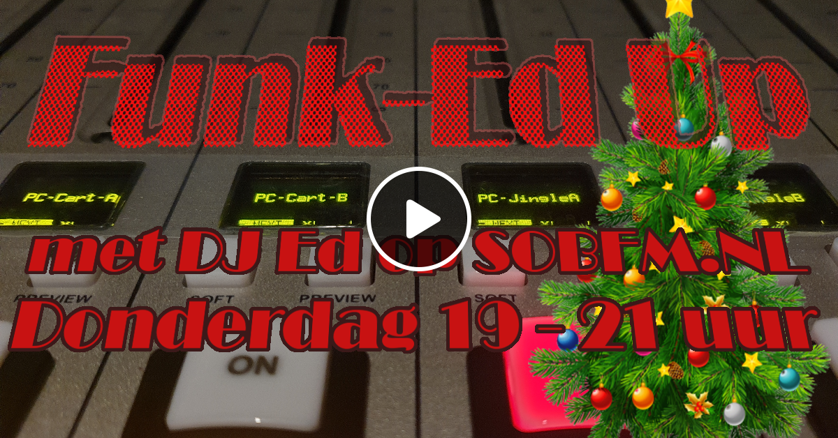 DJ Ed - Funk-Ed Up #184 Live on SOB FM 2023-01-19 19-21h CET by Dj Ed ...