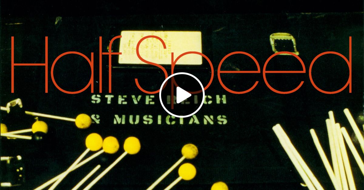 Steve Reich - Music For Mallet Instruments, Voices And Organ/Six Pianos ...