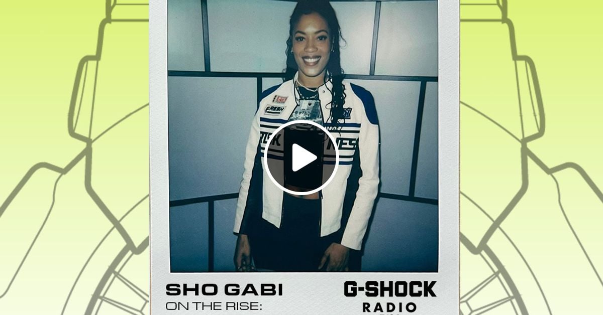 G-Shock Radio - On The Rise Dj Academy Takeover - SHO GABI - 20/01 by G-SHOCK Radio | Mixcloud