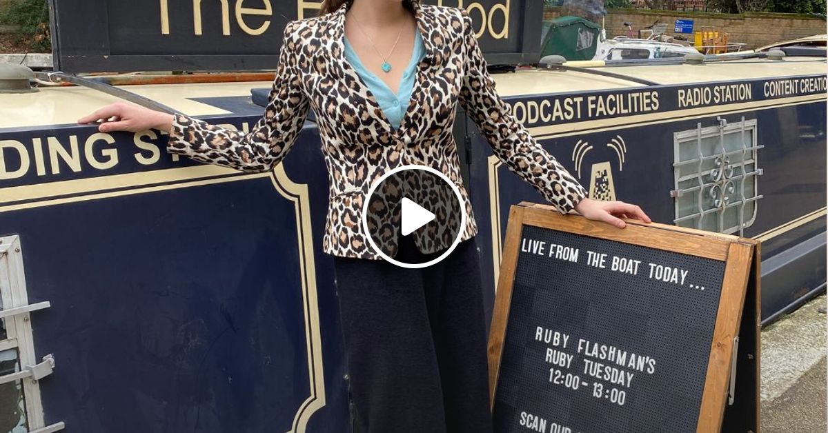 Ruby Flashman's Ruby Tuesday | The BoAt Pod | March 2024 by The BoAt Pod | Mixcloud