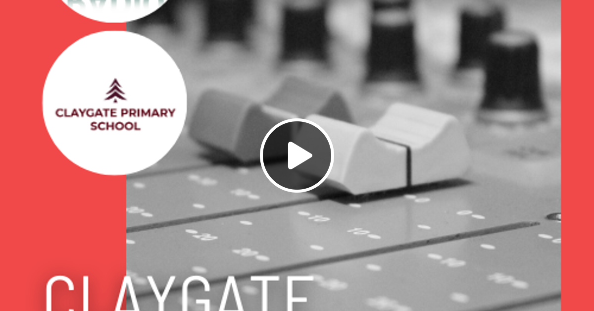 Claygate Primary Top 10 - 16 MAR 2024 by Surrey Hills Community Radio ...