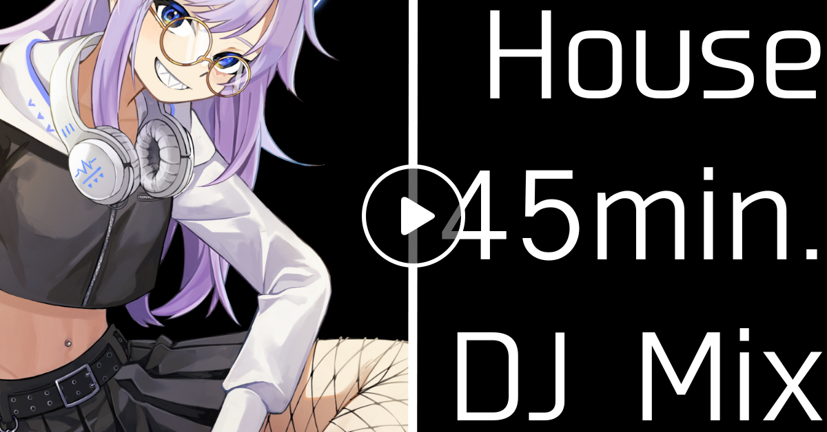 Vtuber／DJななでん Mix (Deep House 45min.) by DJななでん/Nanaden | Mixcloud
