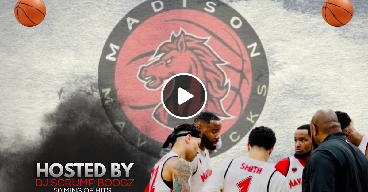 MADISON MAVERICKS SUMMER MIX by DJ SCRUMP BOOGZ | Mixcloud
