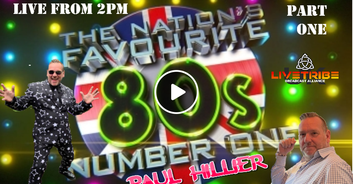 Paul Hillier's Every No1 of the 80's Part 1 by LIVETRIBE | Mixcloud