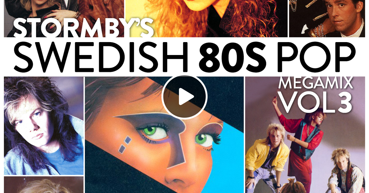 Stormby's Swedish 80s Pop Megamix Vol.3 by MrPbh | Beatbox.se ...