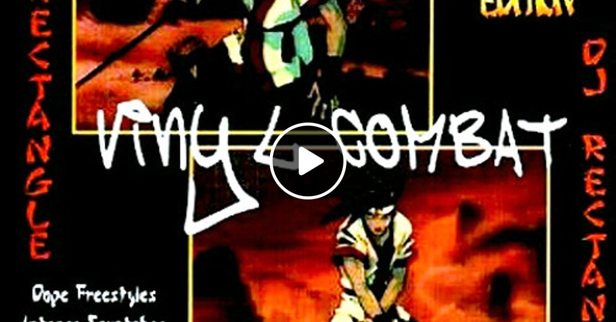 Dj Rectangle - Vinyl Combat Vol.1 by Mr Concept | Mixcloud