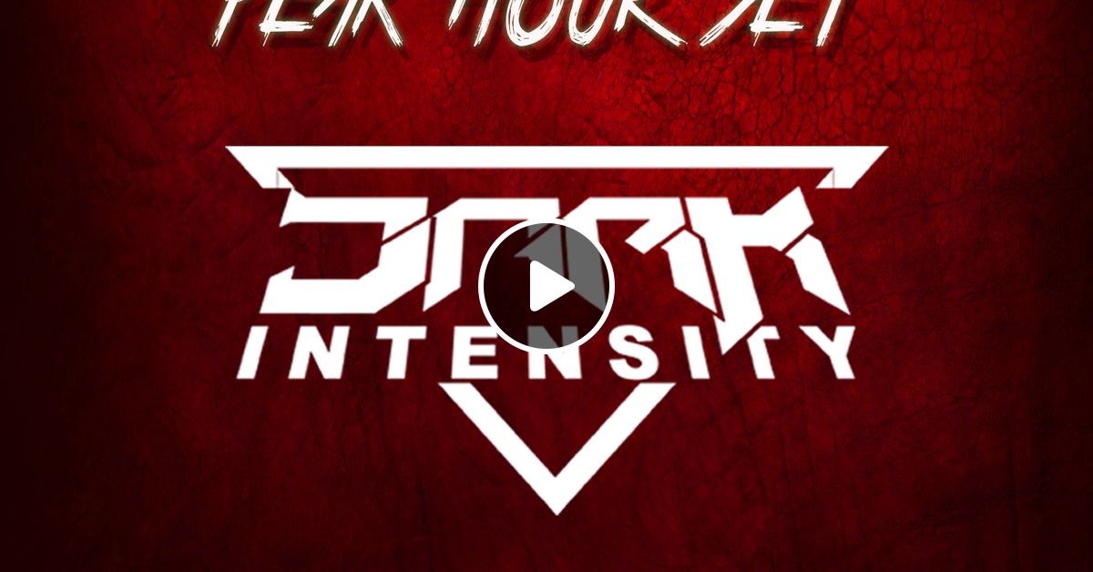 Dark Intensity's Peak Hour Set 072020 by Dark Intensity | Mixcloud
