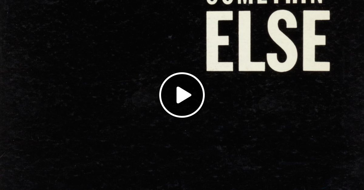 Jake Kirkham - Somethin' Else - May 2024 - Mod Jazz Special by ...